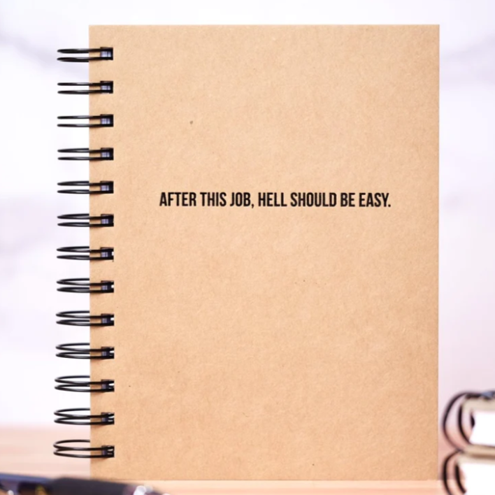 After This Job, Hell should be Easy Journal – Off the Wagon Shop