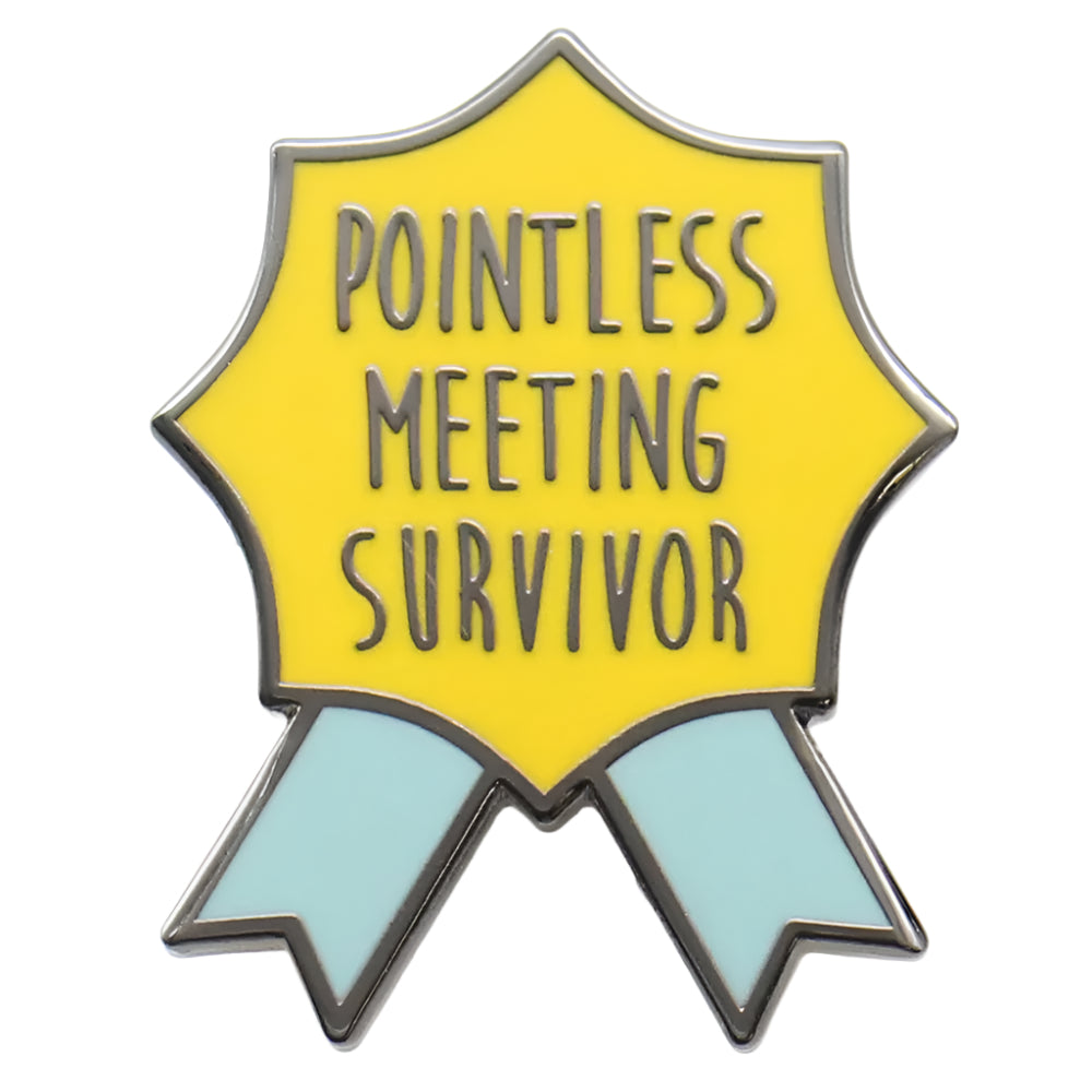 Pointless Meeting Survivor Enamel Pin – Off the Wagon Shop
