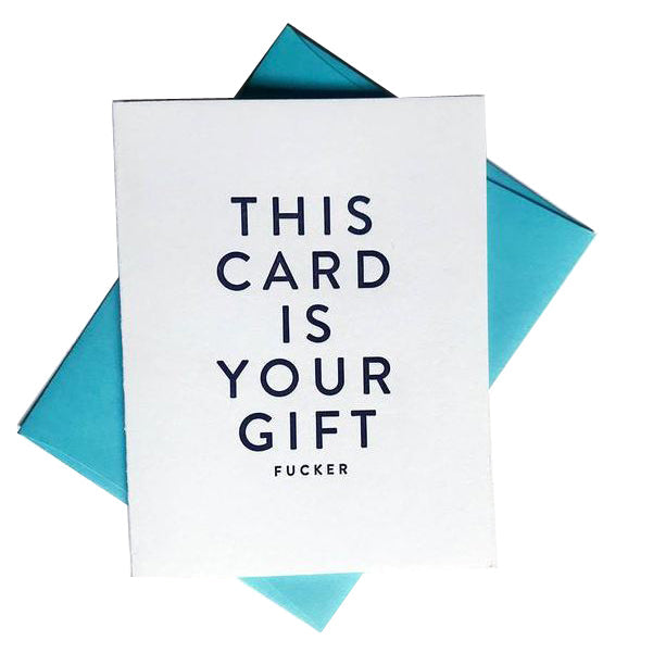 This Card is Your Gift – Off the Wagon Shop