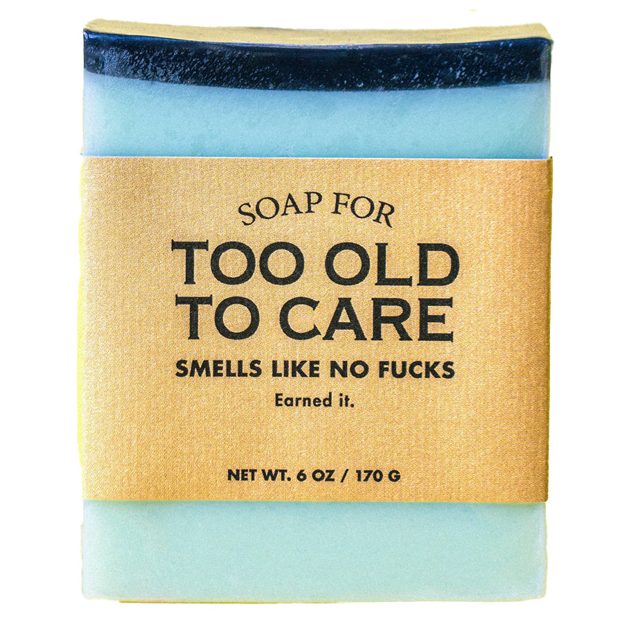 Soap For Too Old To Care – Off the Wagon Shop