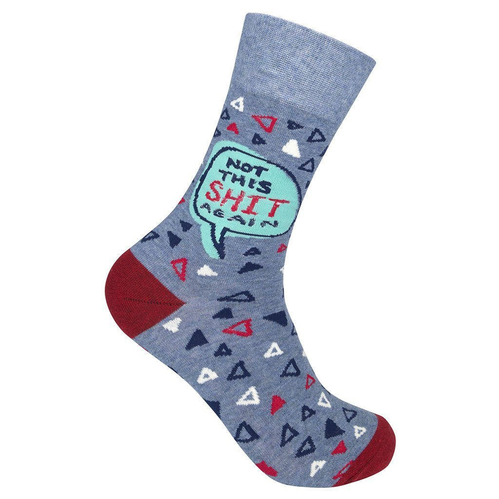 Not this Shit again Socks- – Off the Wagon Shop